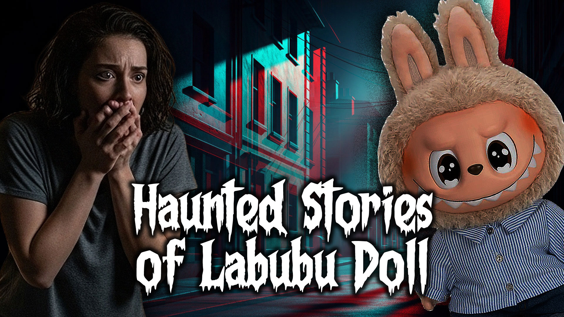 Real Labubu Doll Haunted Stories - The Labubu Doll Is Cursed